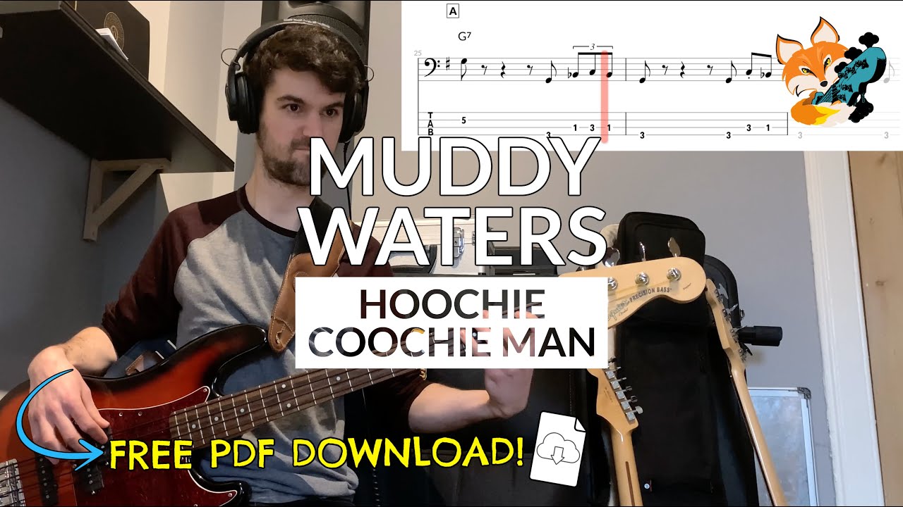 Muddy Waters - Hoochie Coochie Man (Bass Cover) | Bass TAB Download ...