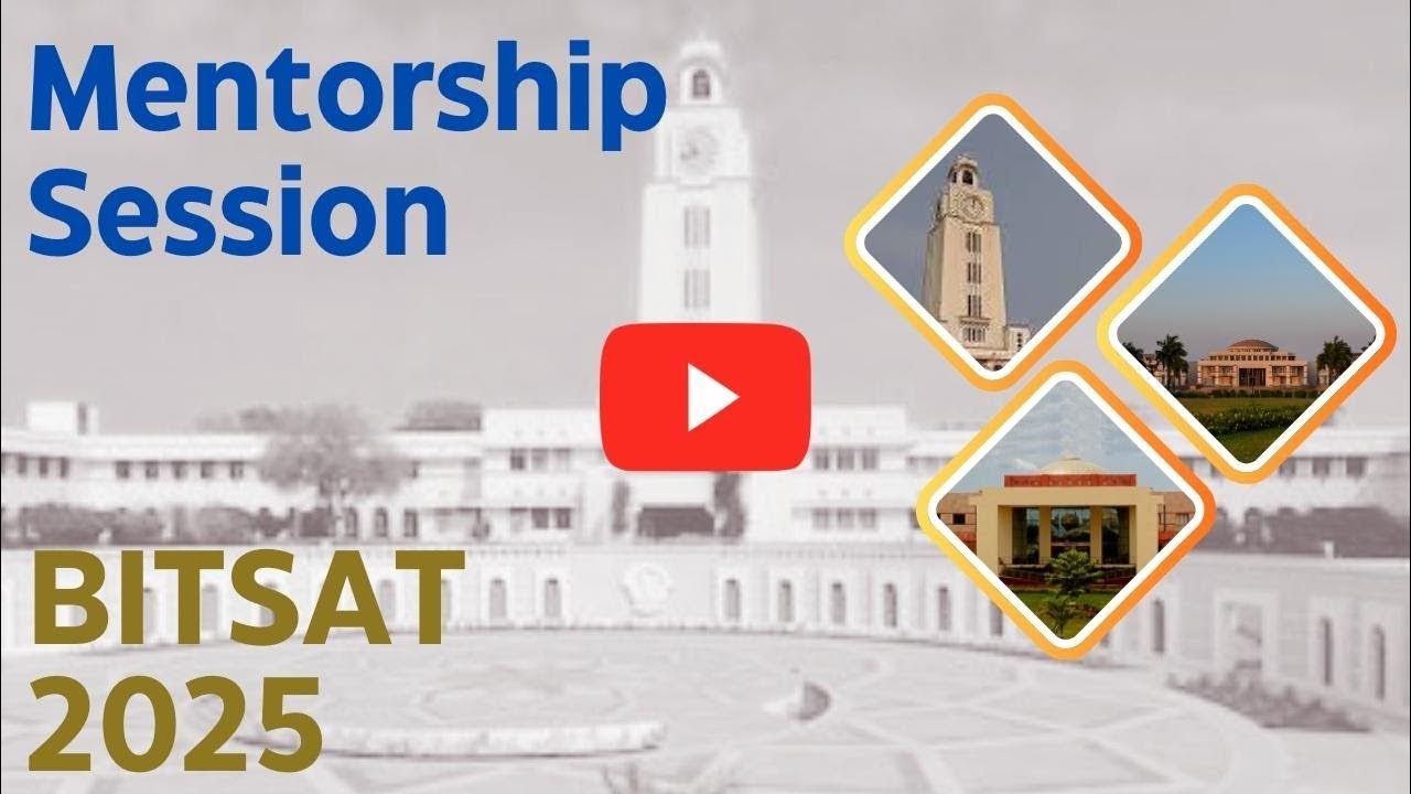 BITSAT 2025 Mentorship Session | Masterclass Space | Strategies to Ace ...