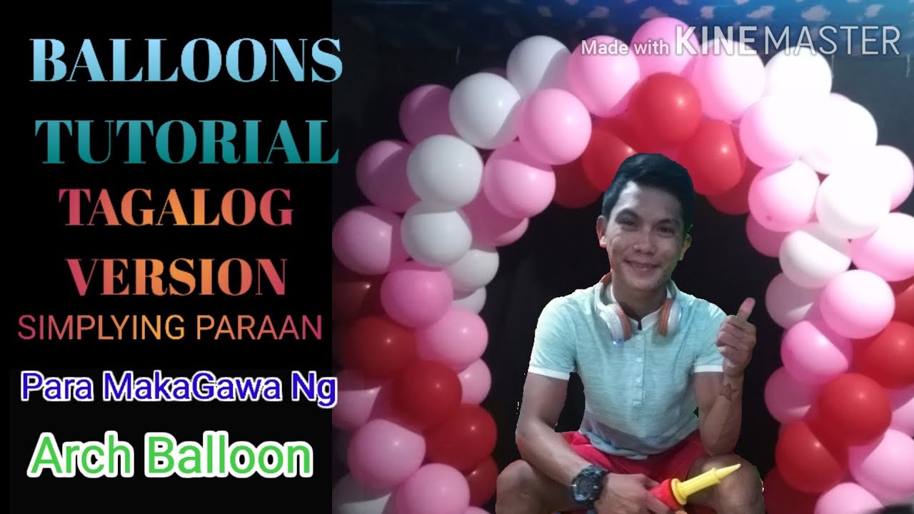 BALLOON TUTORIAL TAGALOG VERSION #ARCH BALLOON #4 VloG - YouTube
