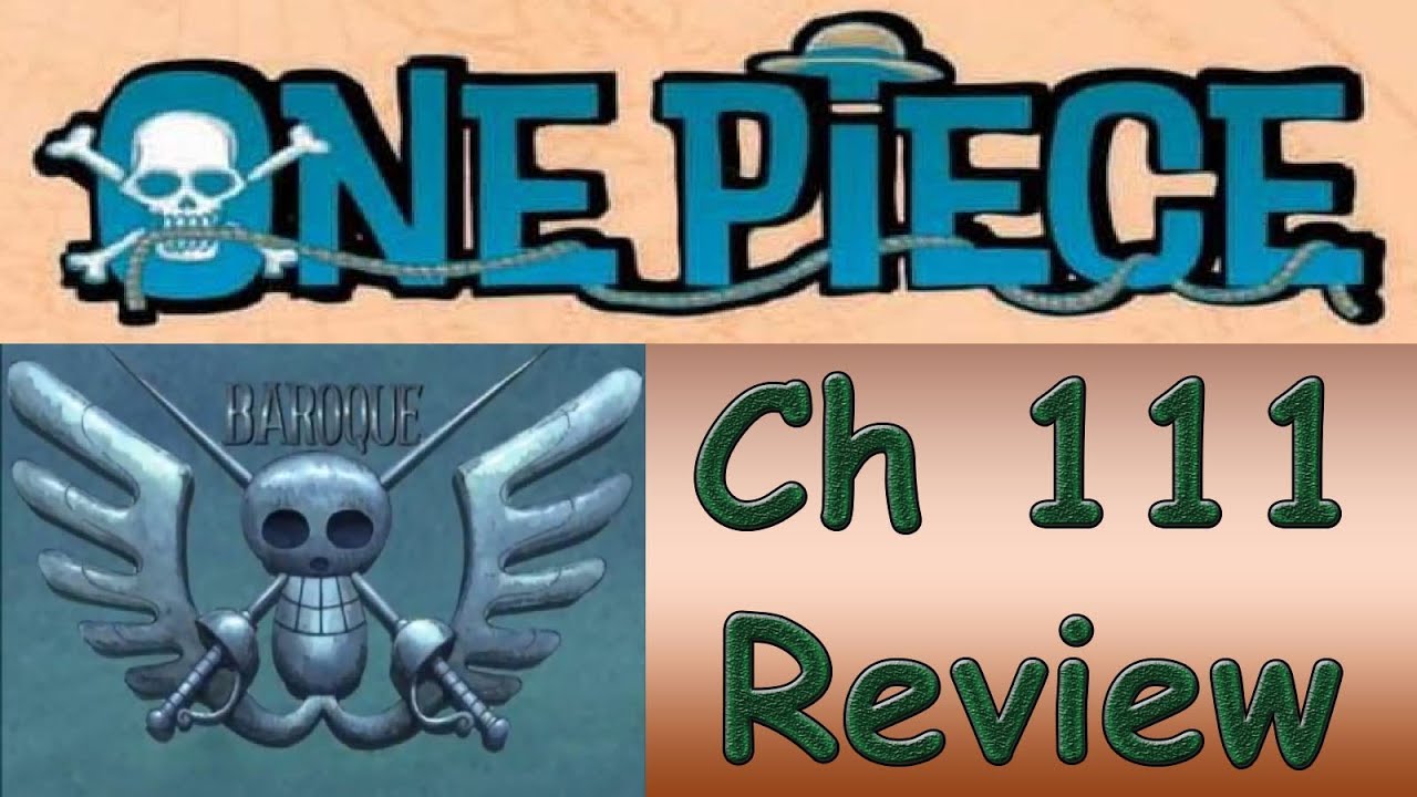 One Piece Chapter 111 Review - The Secret Criminal Organization - YouTube