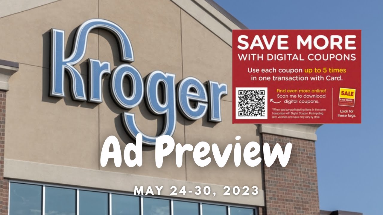 *NEW* Kroger Ad Preview for 5/31-6/6 | 5x Digital Coupon Sale, Weekly ...