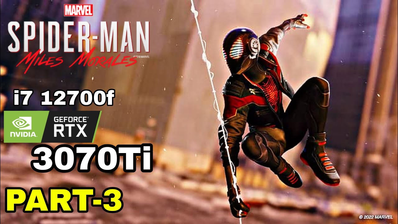 SPIDER-MAN MILES MORALES Gameplay Walkthrough PART-3 (PC 1080p 75FPS ...