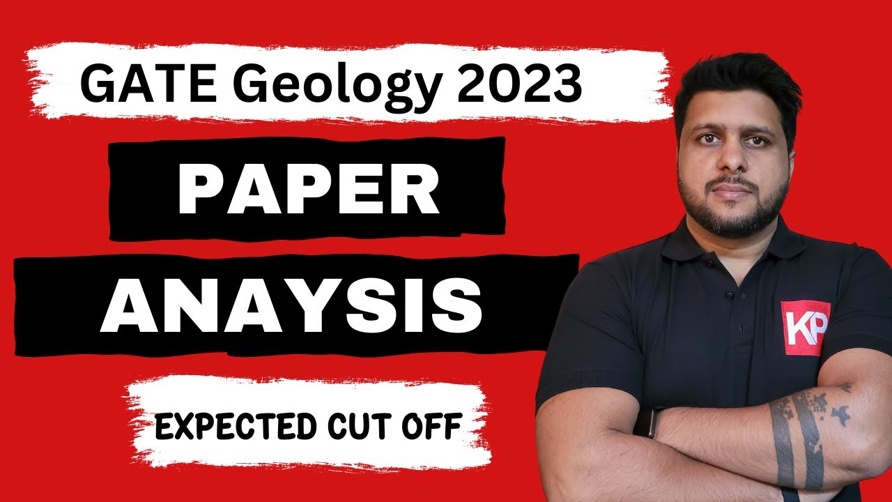 GATE Geology 2023 Cutoff and Exam analysis by KP GATE Classes - YouTube