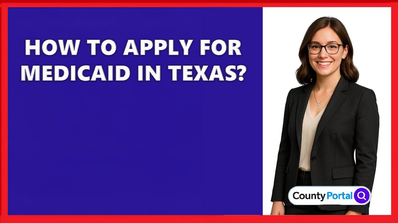 How To Apply For Medicaid In Texas? - YouTube