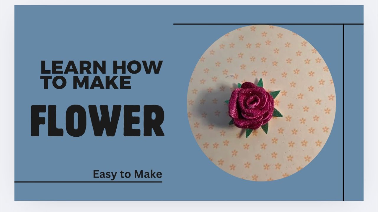 How to make a Flower | Simple Flower Craft Ideas | easy to make Flower ...