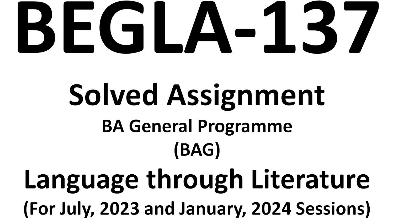 begla-137 / begla 137 solved assignment 2023-24 / begla 137 Language ...