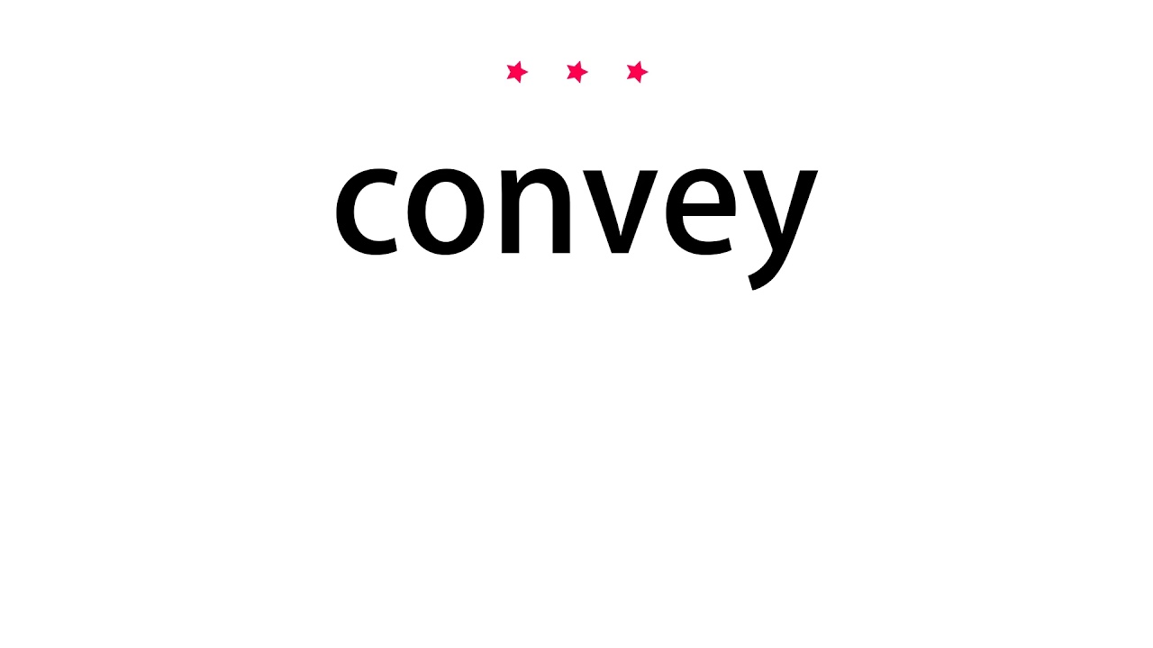 How to pronounce convey - Vocab Today - YouTube