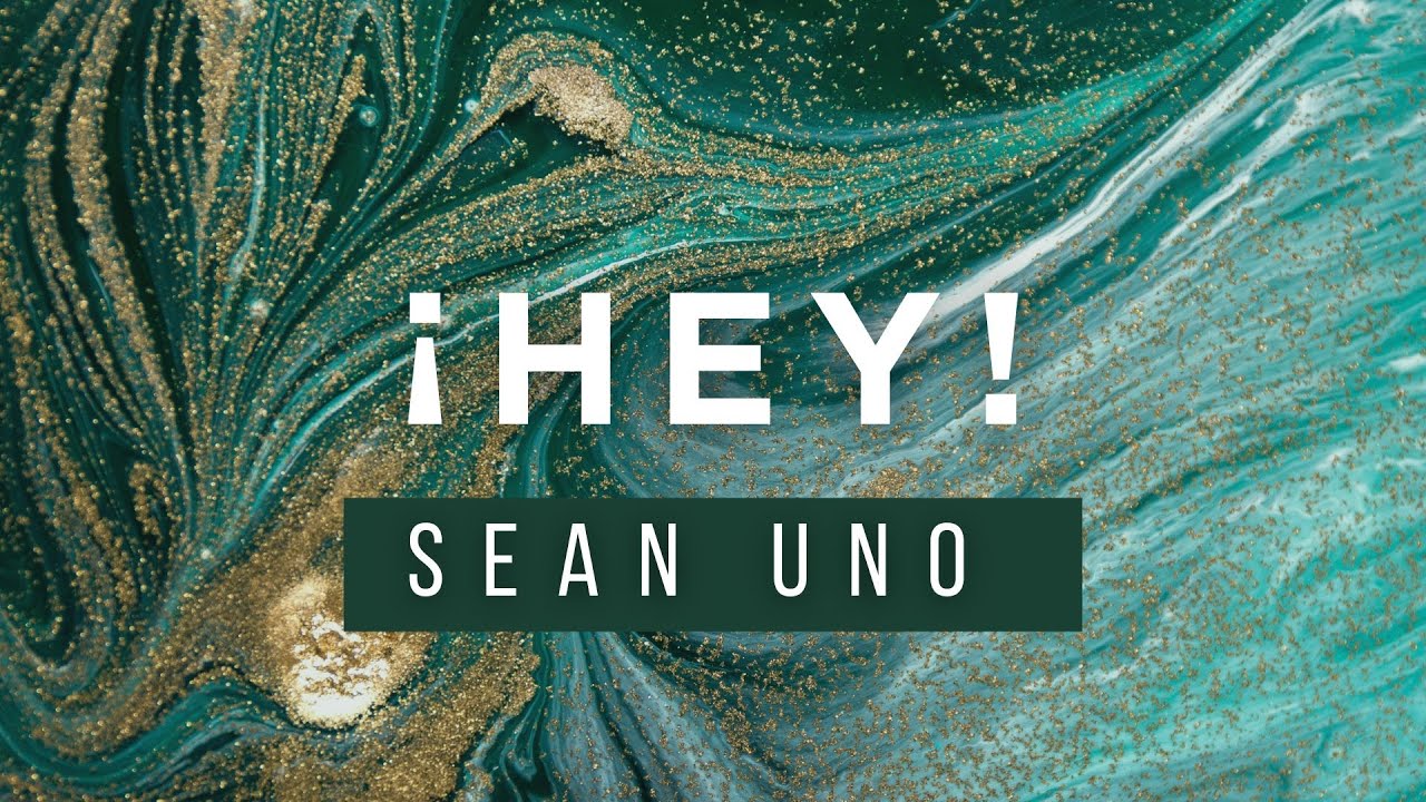 ¡Hey! Sean Uno - YouTube