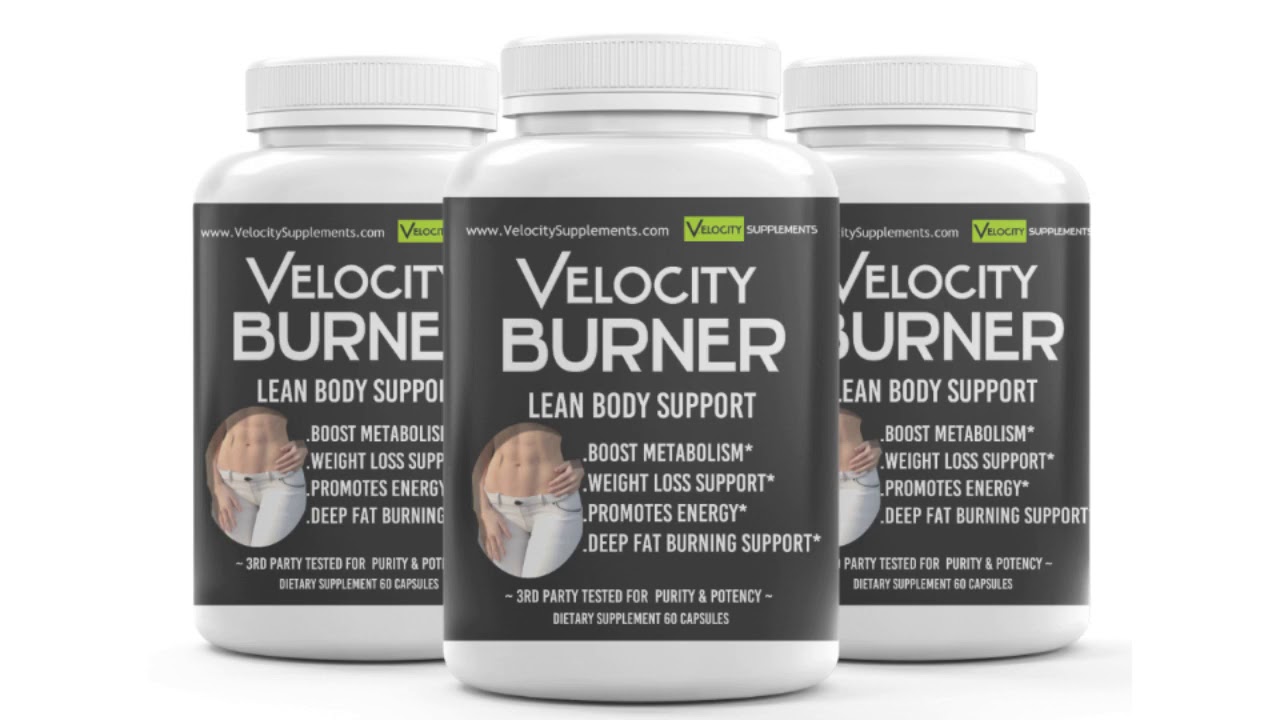 Velocity BURNER Weight Loss Supplements 2 - YouTube