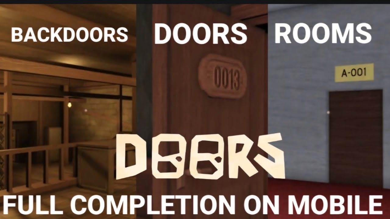 ROBLOX BACKDOOR + DOORS + ROOMS | Full Completion on mobile | No ...