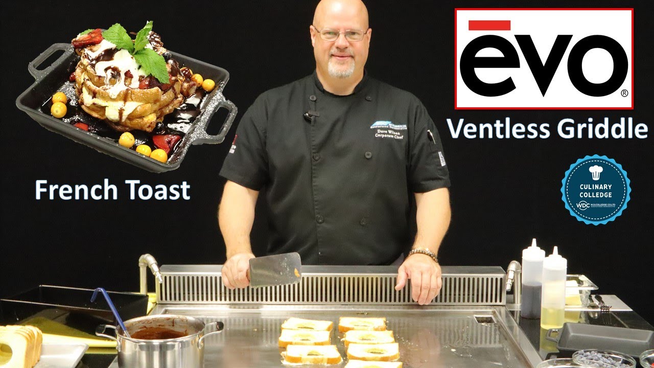 French Toast, how to make it with Chef Dave on the EVO Ventless Griddle ...