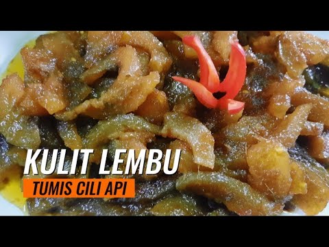 KULIT LEMBU TUMIS CILI API #kulitlembu #lulang #masakankampung - YouTube