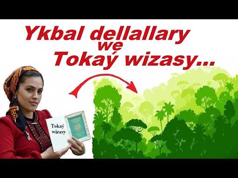 Azat Türkmen #286. Ykbal dellallary we Tokaý wizasy…