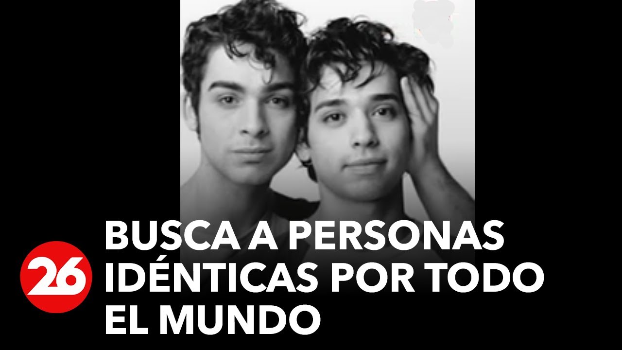 FOTOGRAFO PERSONAS IDENTICAS | Videos | Canal26.com