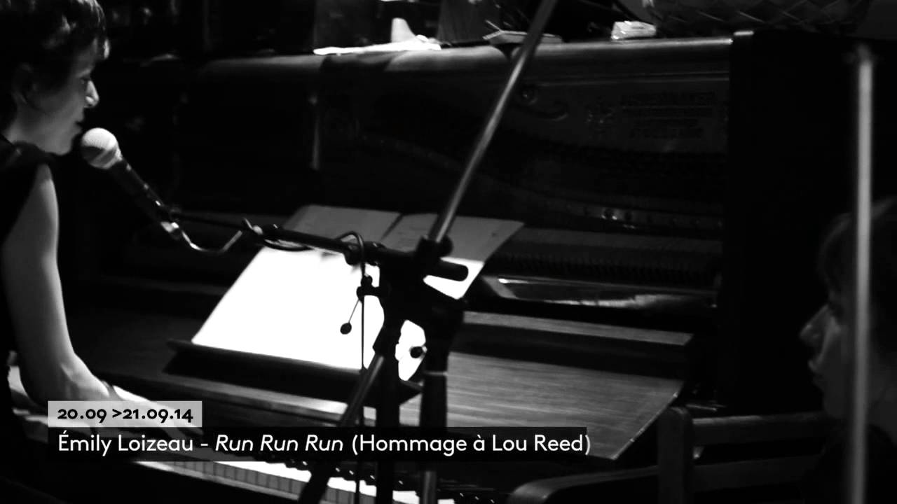 Emily Loizeau - Run, Run, Run "Hommage à Lou Reed" - YouTube