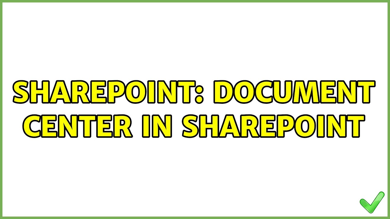 Sharepoint: Document center in Sharepoint - YouTube
