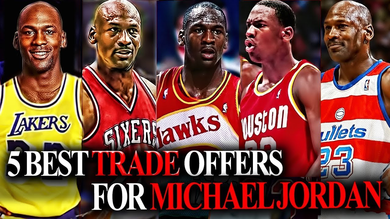The Best Michael Jordan TRADE OFFERS Of All Time! BEST TRADES! - YouTube