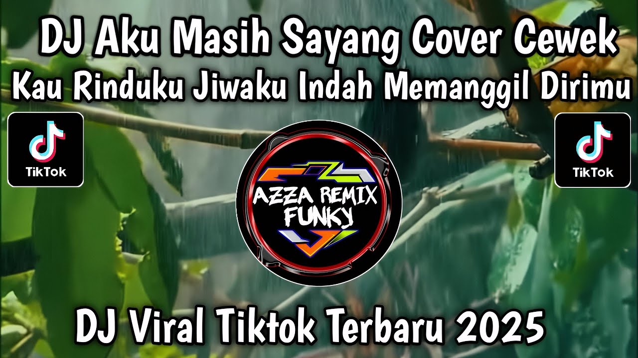 KAU RINDUKU COVER CEWEK FULL || DJ AKU MASIH SAYANG ST 12 COVER REMIX ...