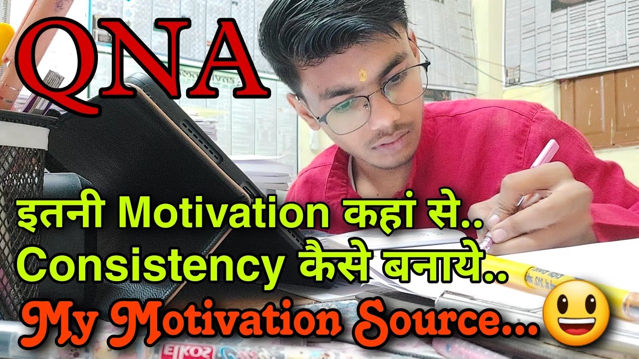 UPSC Motivation Source | IAS Motivation | How to maintain Consistency ...