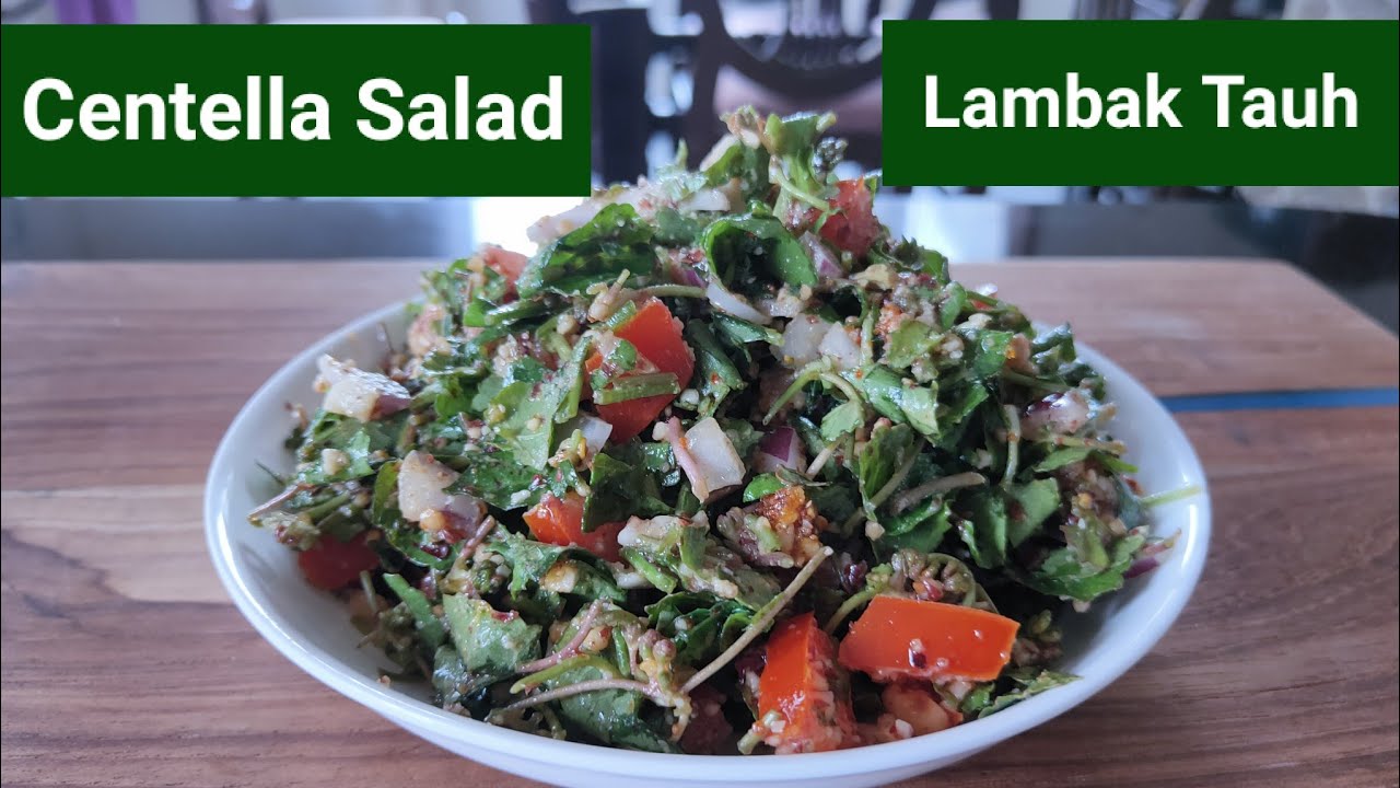 Lambak Tauh// Centella Salad//Medicinal Plant//Centella asiatica Recipe ...