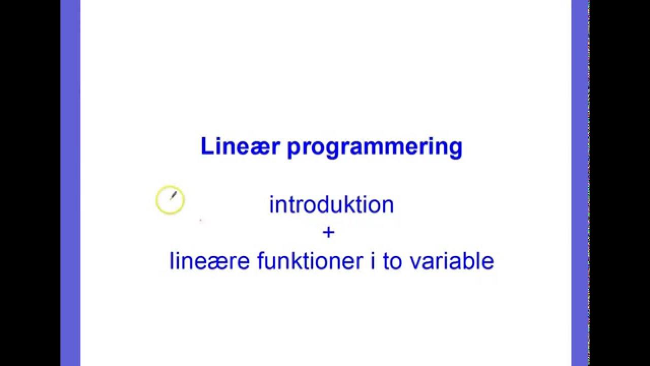 Lineær programmering lineære funktioner i to variable - YouTube