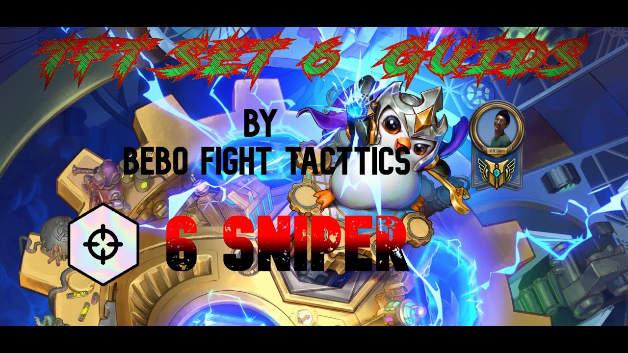 TFT 6 GUIDE , 6 SNIPER WIN - YouTube