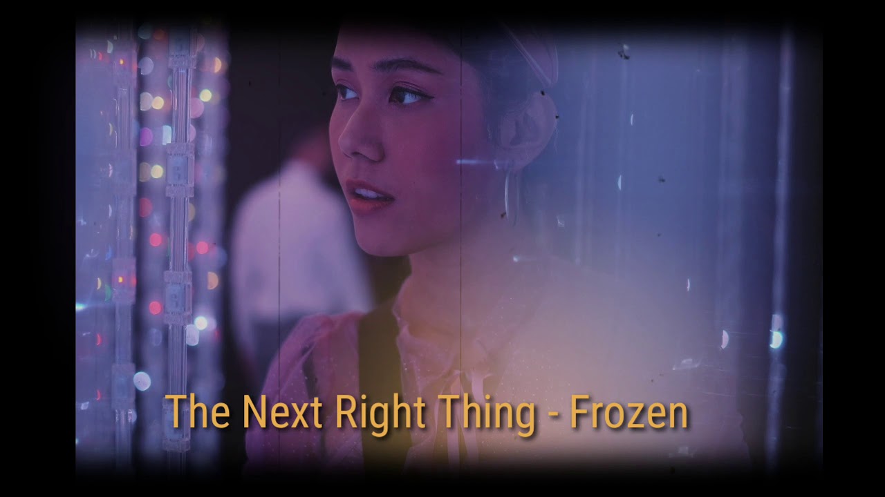 The next right thing - Frozen (สิ่งที่ควรทำ) - YouTube