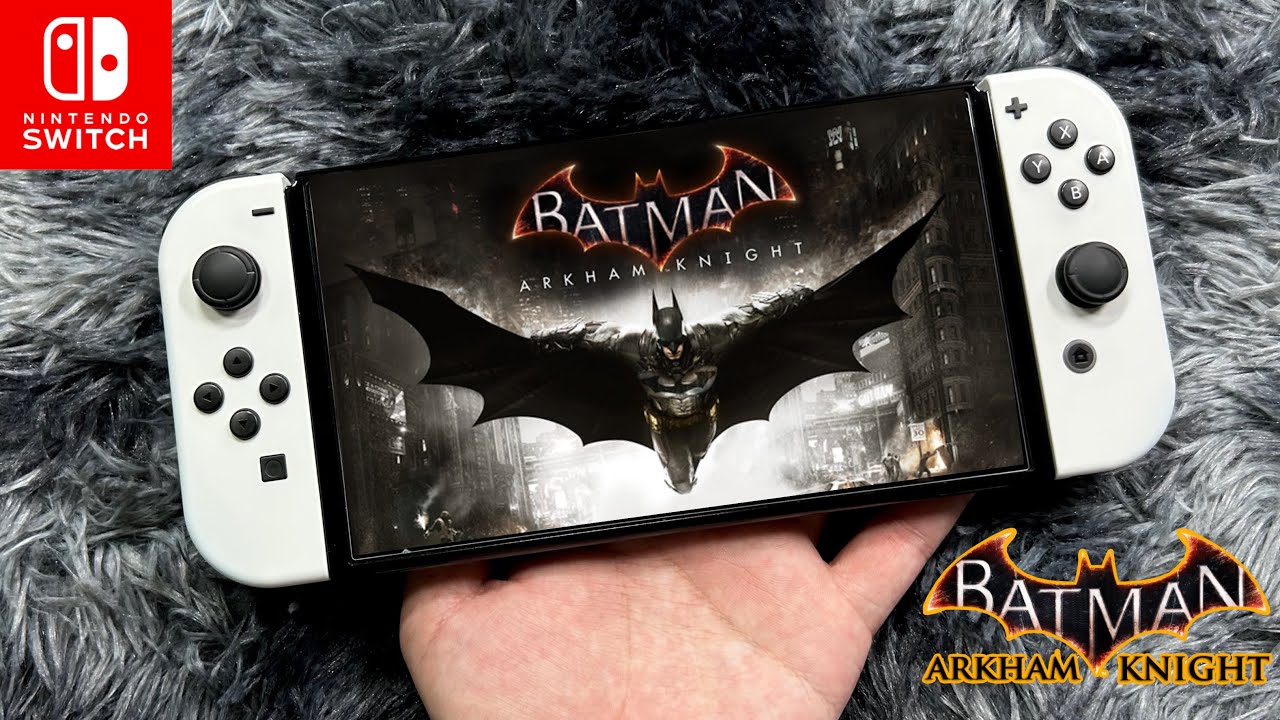 Batman Arkham Knight on Nintendo Switch OLED Gameplay - YouTube