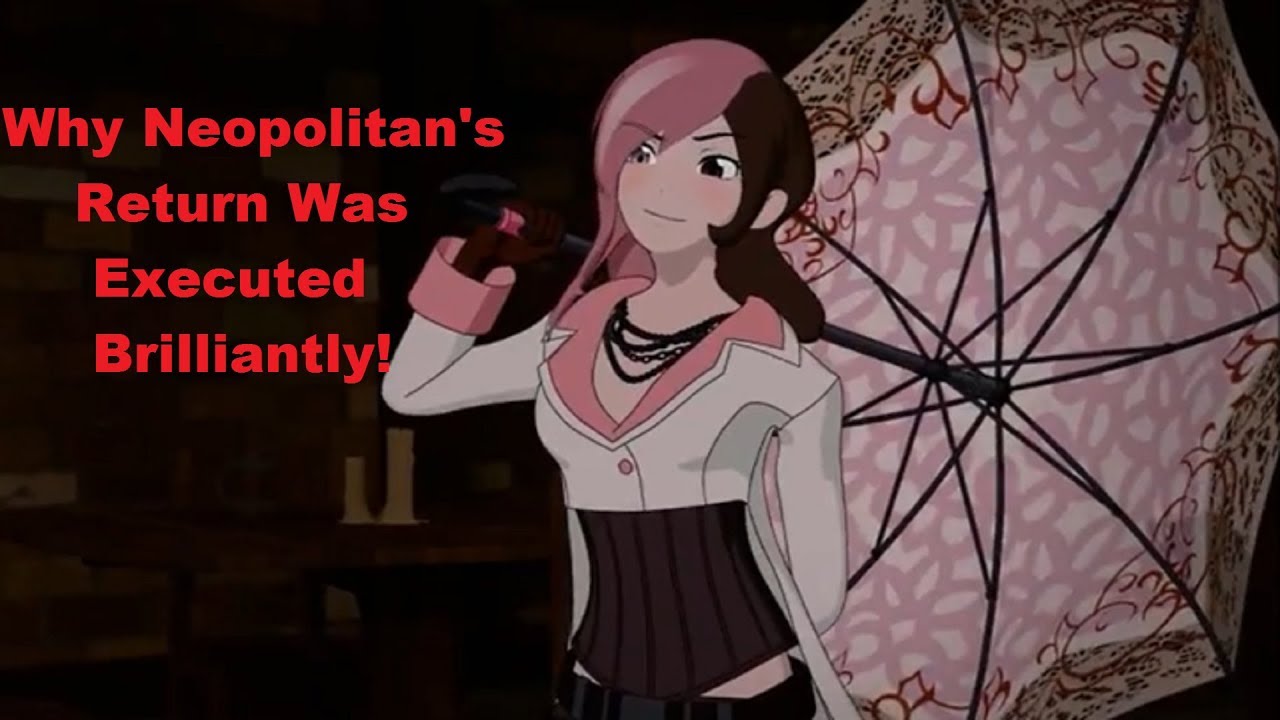 RWBY Discussion! Why Neopolitan's Return Was Excellent! - YouTube
