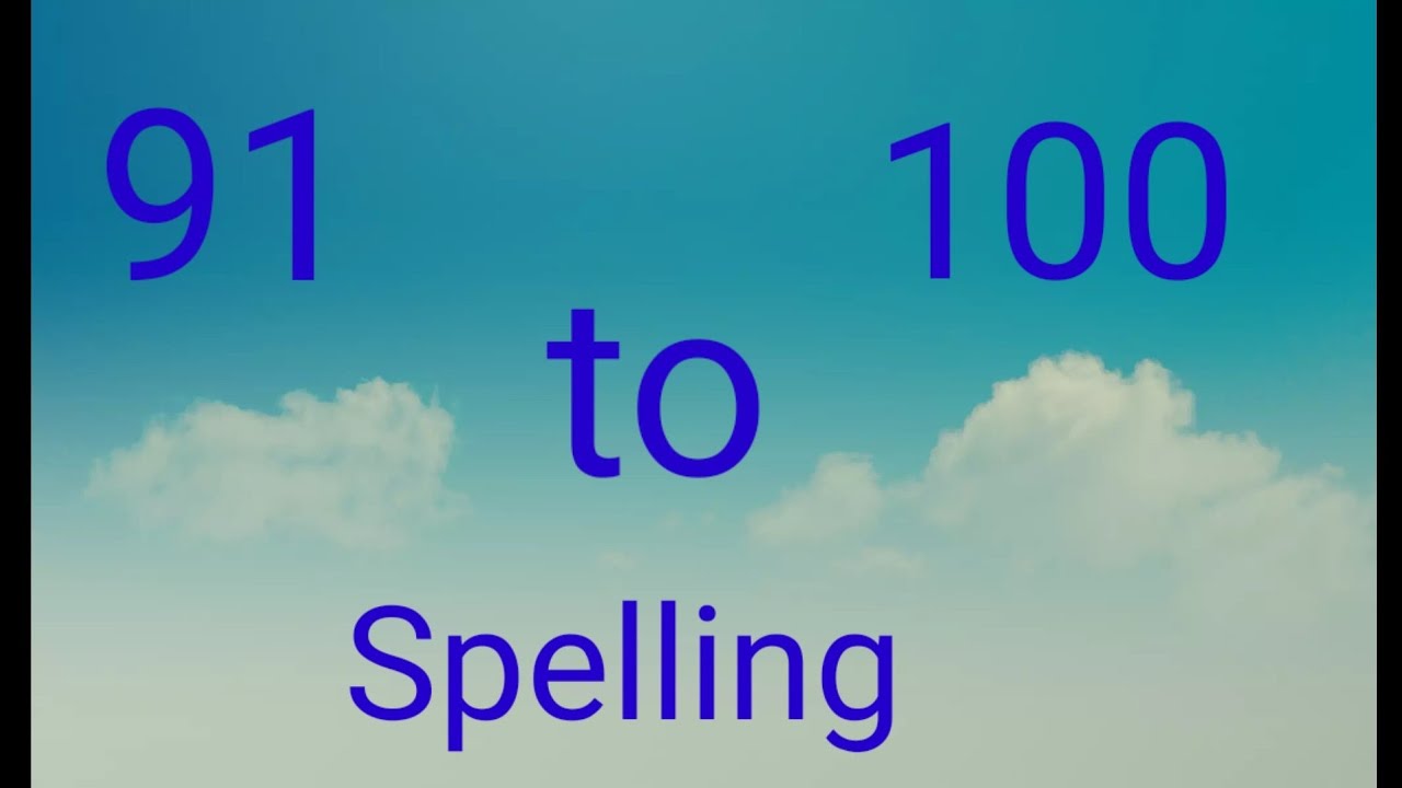 91 to 100/ninety one to hundred/number song/number spelling#toddler# ...
