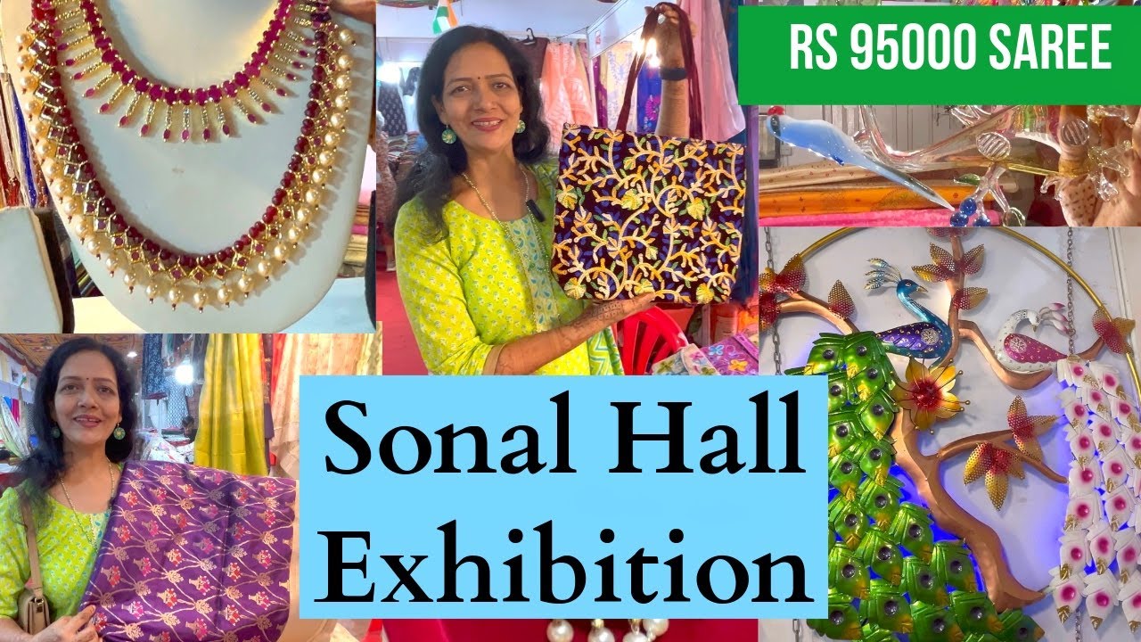 🔴 Sonal Hall Exhibition 😍| Rs 95000 saree and many other attractions # ...