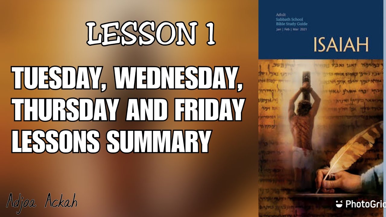 Sabbath School| Lesson 1|Tuesday, Wednesday, Thursday and Friday ...