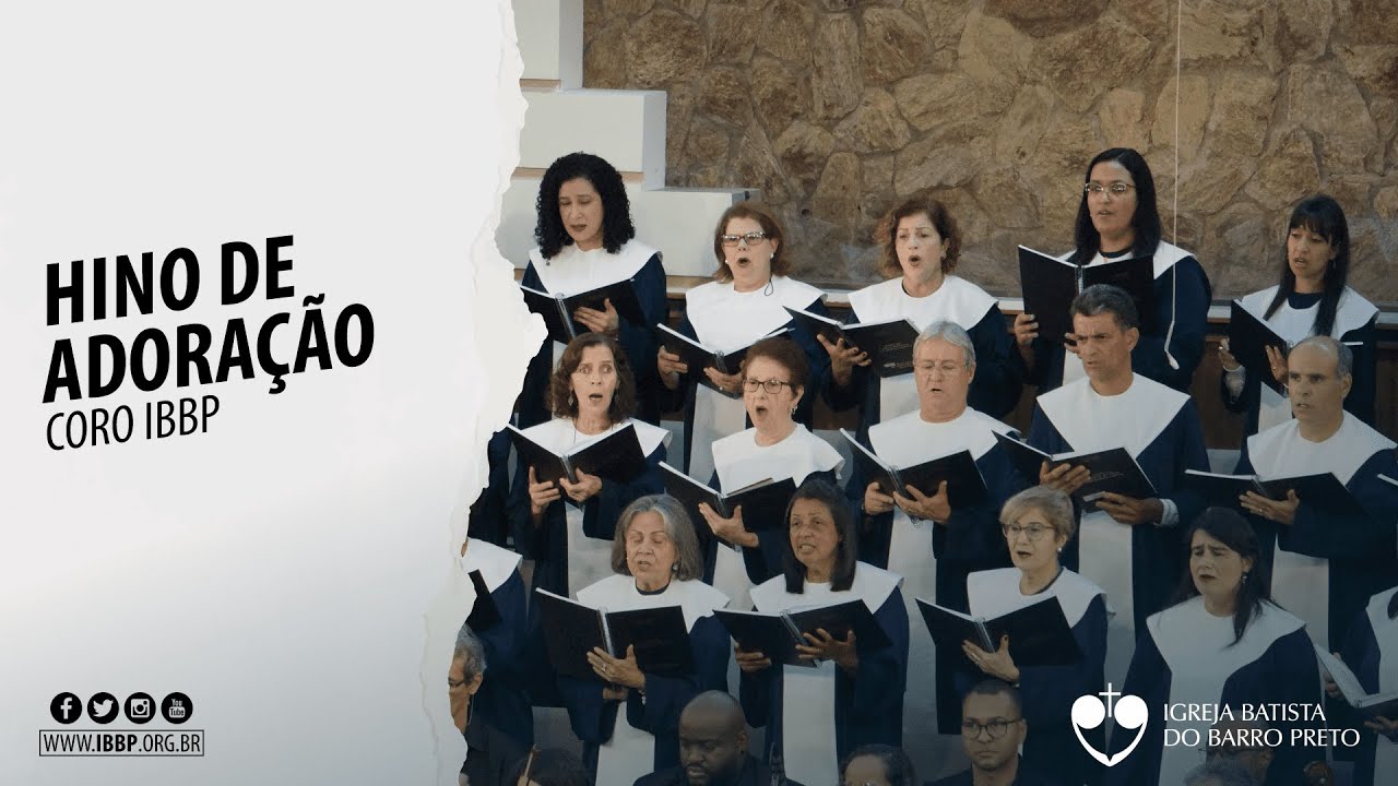 Coro IBBP - Hino de Adoração (Agenor M.N.) - YouTube