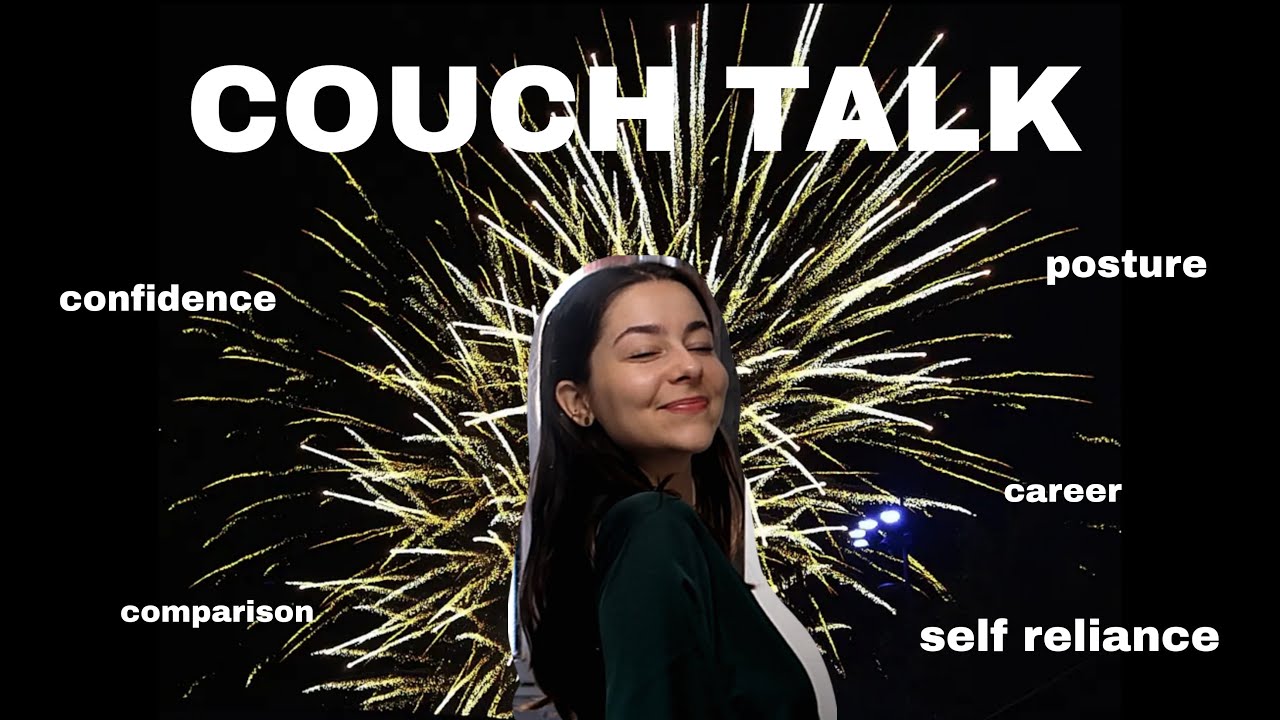 COUCH TALK ep.1 Confidence & Mindset Tips - YouTube