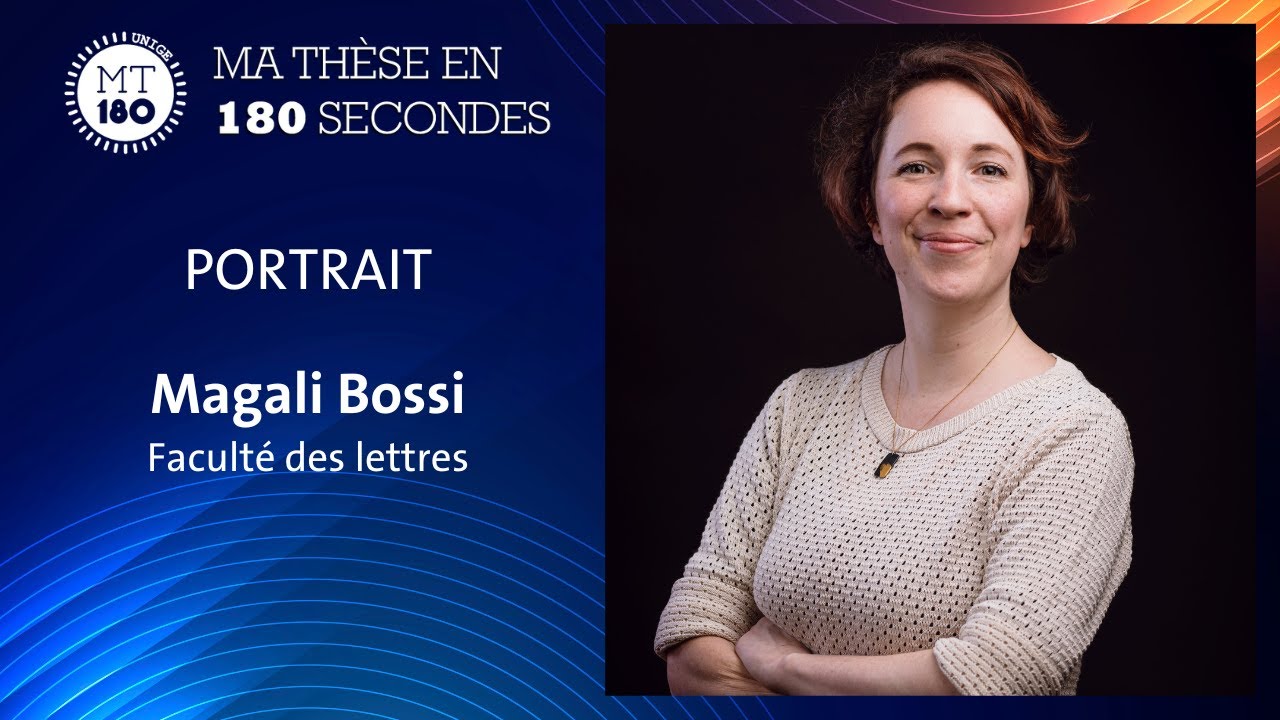 Portrait de Magali Bossi, finaliste du concours ⏳ MT180 UNIGE 2023 ...