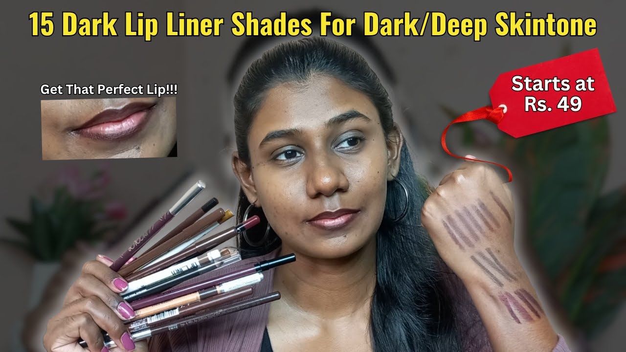Top 15 Dark Lip Liners For Deep/Dark Skintone | Dark Brown, Brunette ...