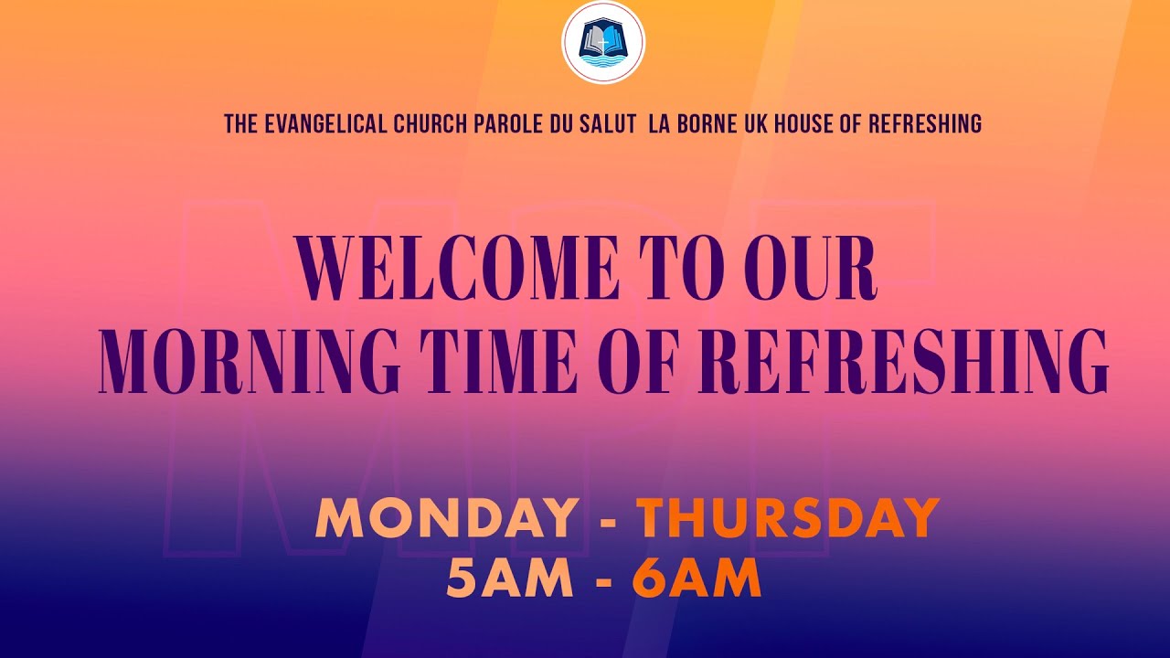 MPF 2023 MORNING TIME OF REFRESHING DAY 10 - YouTube