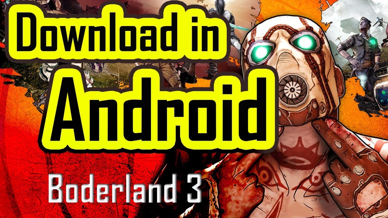 How to Download Borderlands 3 for Android apk - YouTube