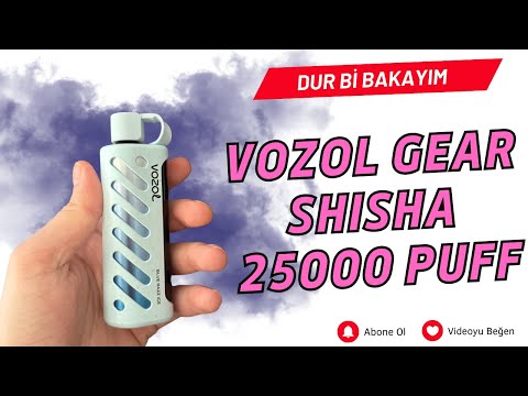 Vozol Gear Shisha 25000 Puff inceleme!!!