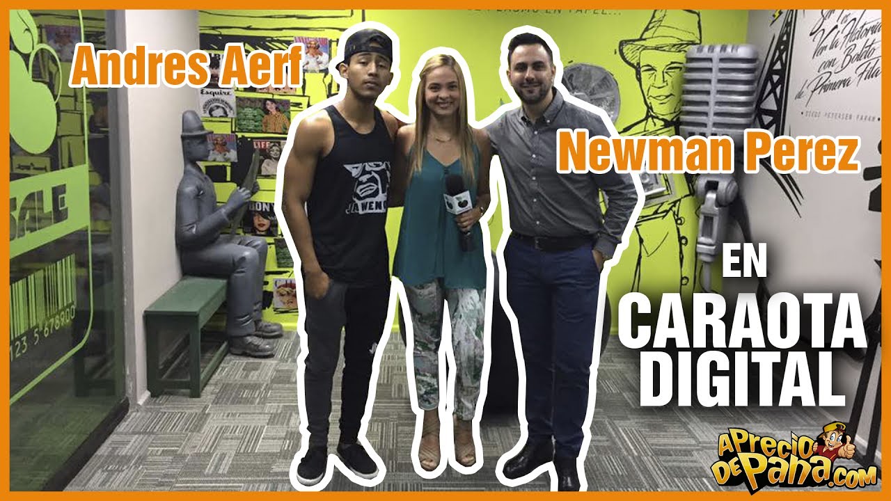Andrés Aerf y Newman Pérez en Caraota Digital - YouTube