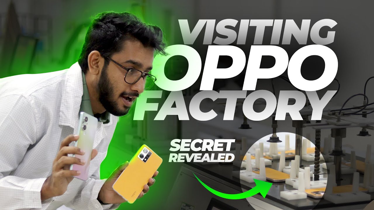 I Revealed OPPO Factory Secrets !! - YouTube
