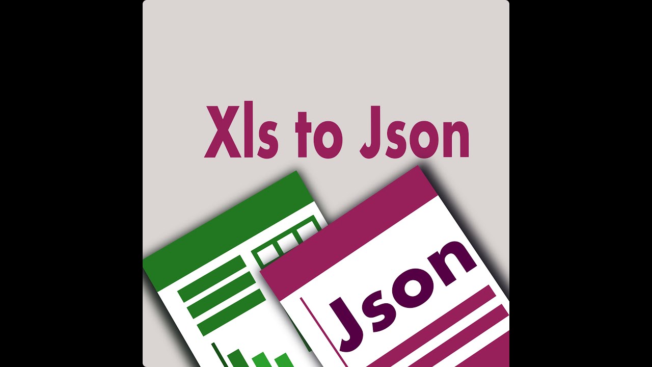 Xls To Json YouTube Xls To Json YouTube