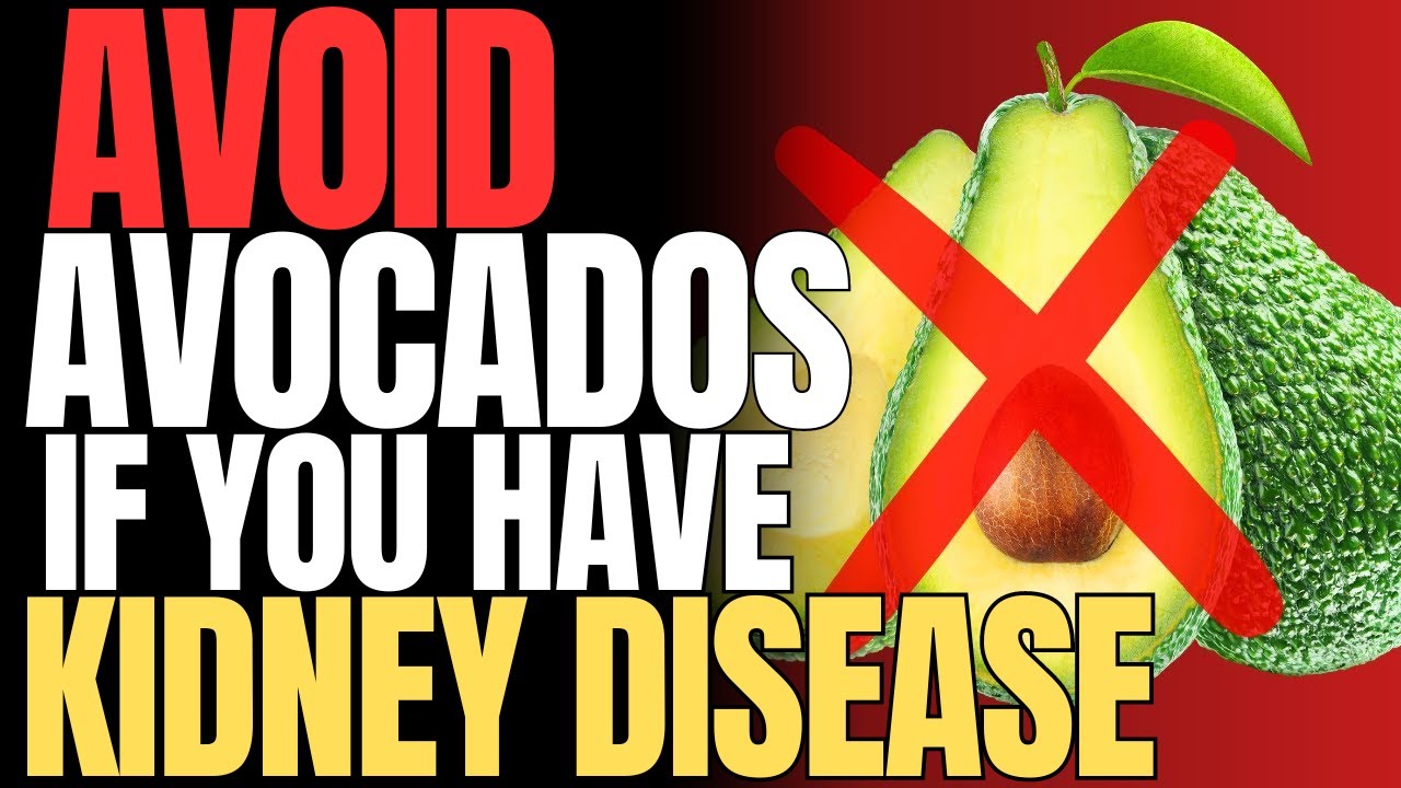 Avoid Avocados If You Have Kidney Disease: Here's Why - YouTube