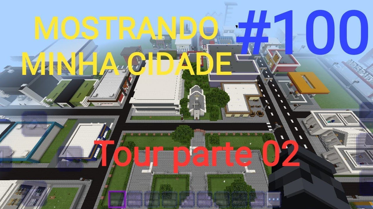 MOSTRANDO MINHA CIDADE GIGANTE NO MINECRAFT-construindo uma cidade #100 ...