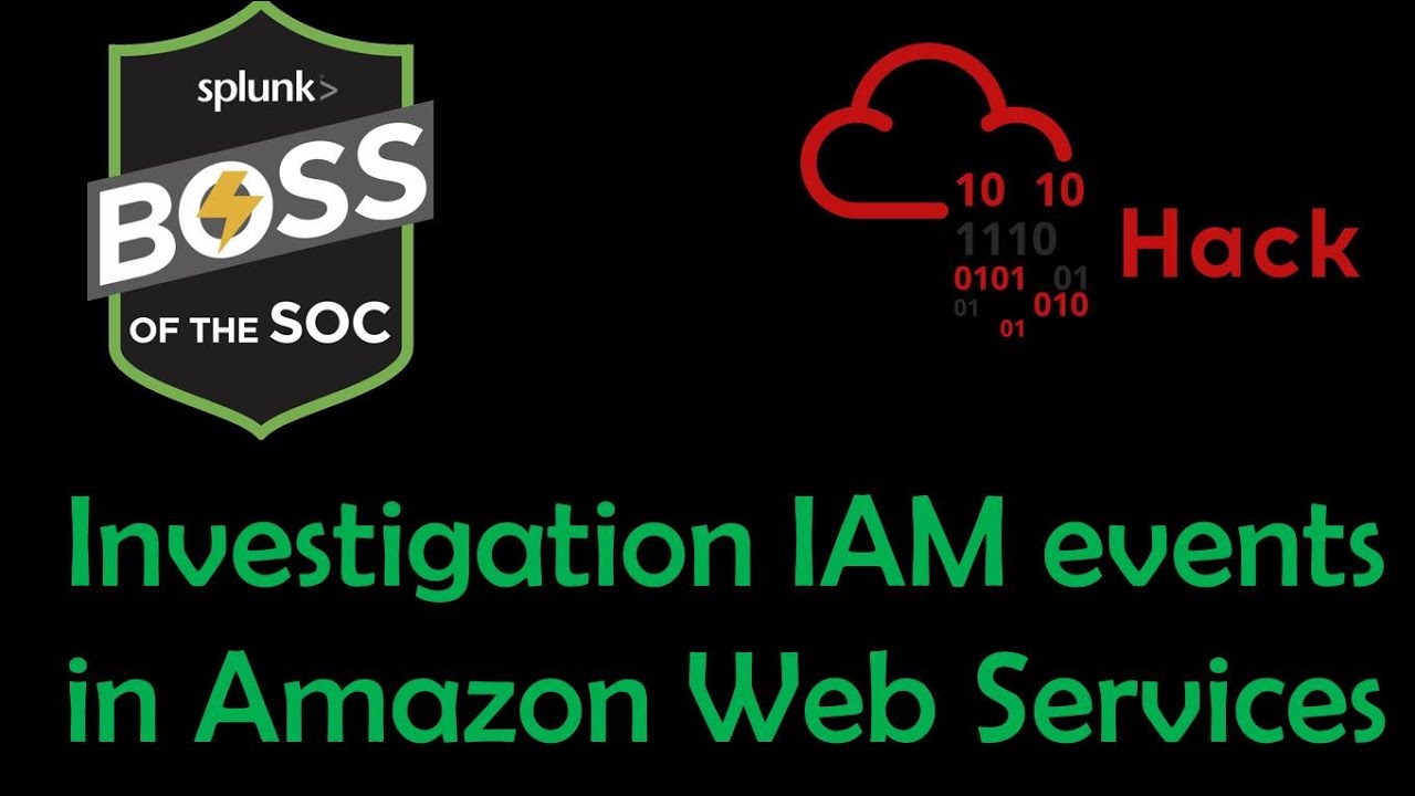 Investigating Authentication Events in Amazon Web Service with Splunk ...