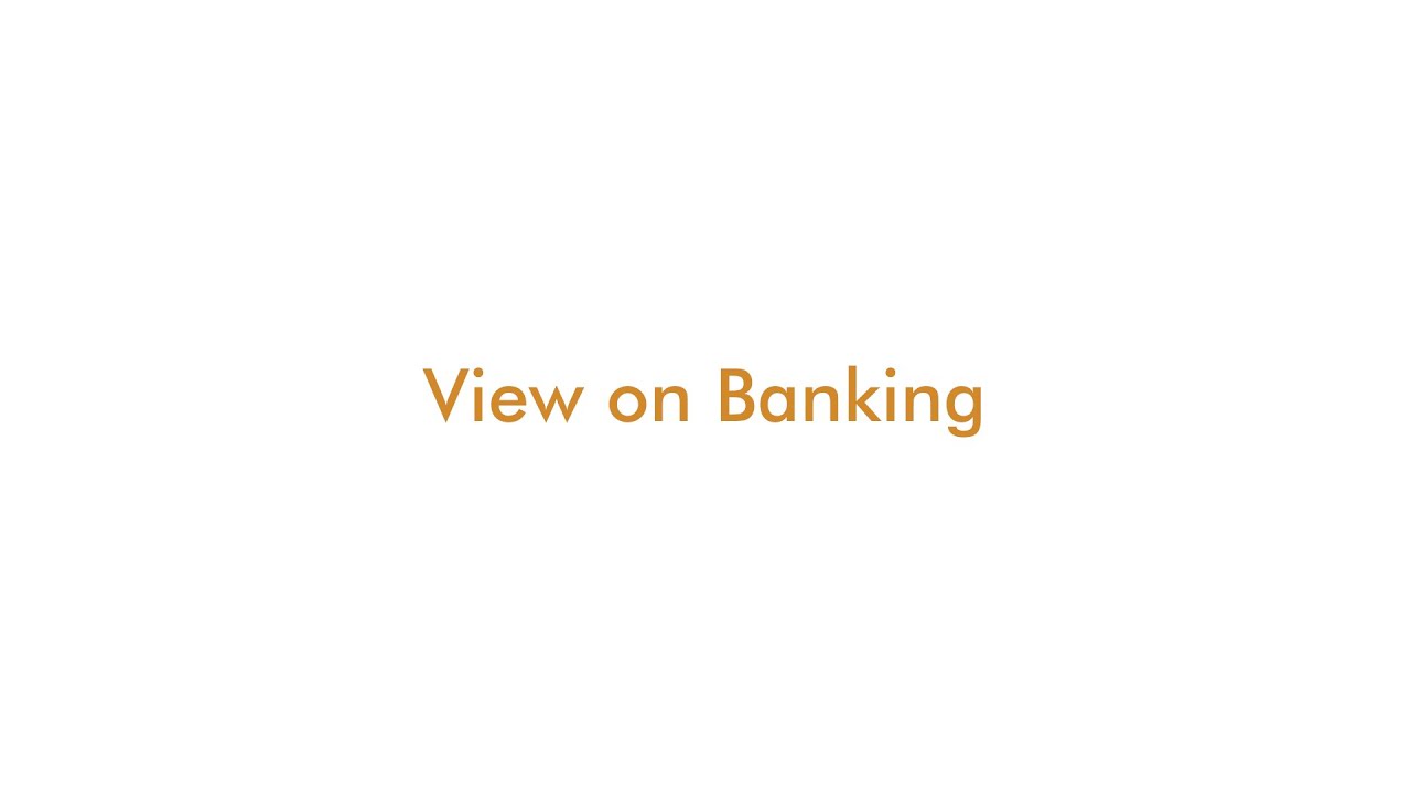 View on Banking - YouTube