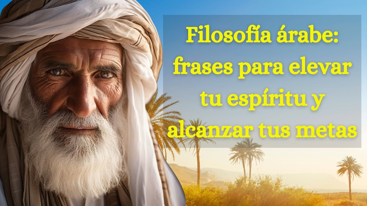 Frases árabes antiguas para elevar tu espíritu y alcanzar metas - YouTube