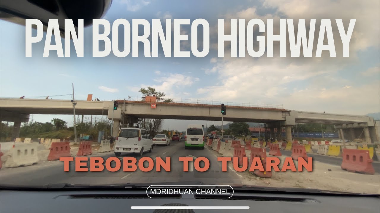 Jalan Pan Borneo Sabah. Tebobon to Tuaran. Drive santai2 - YouTube