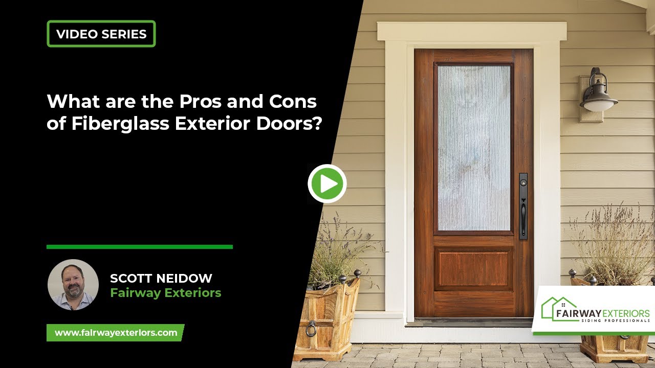 What are the Pros and Cons of Fiberglass Exterior Doors? | Fairway ...
