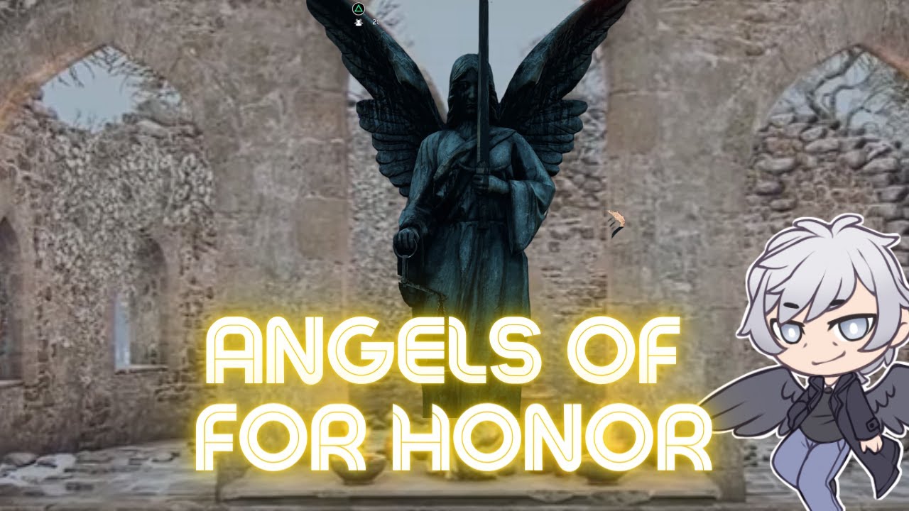 Angels of For Honor - YouTube